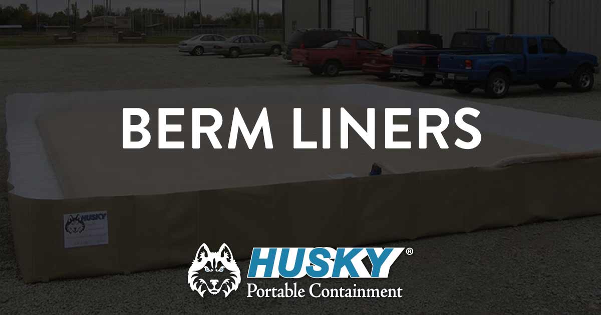 Bladder Berms and Berm Liners | Husky Portable Containment